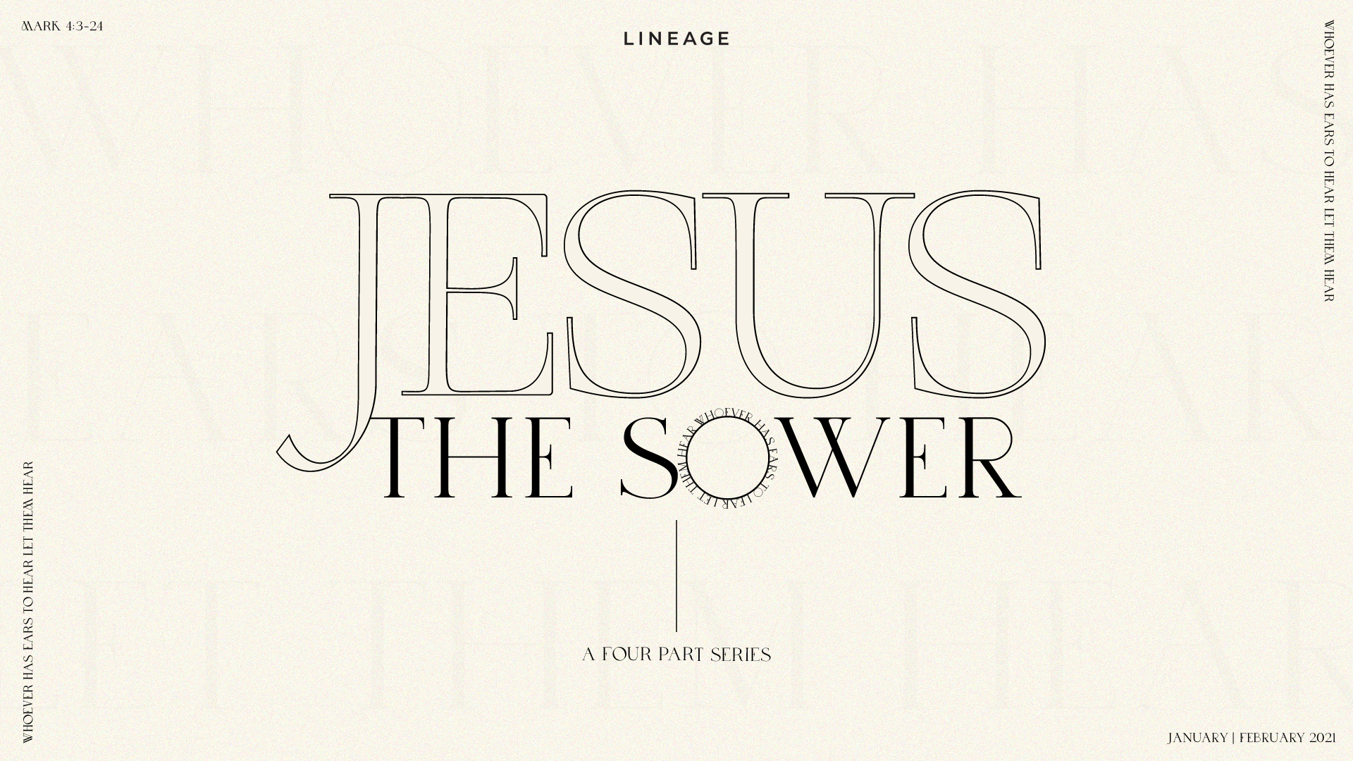 Jesus the Sower pt. 4 | The Real Ones | Lineage